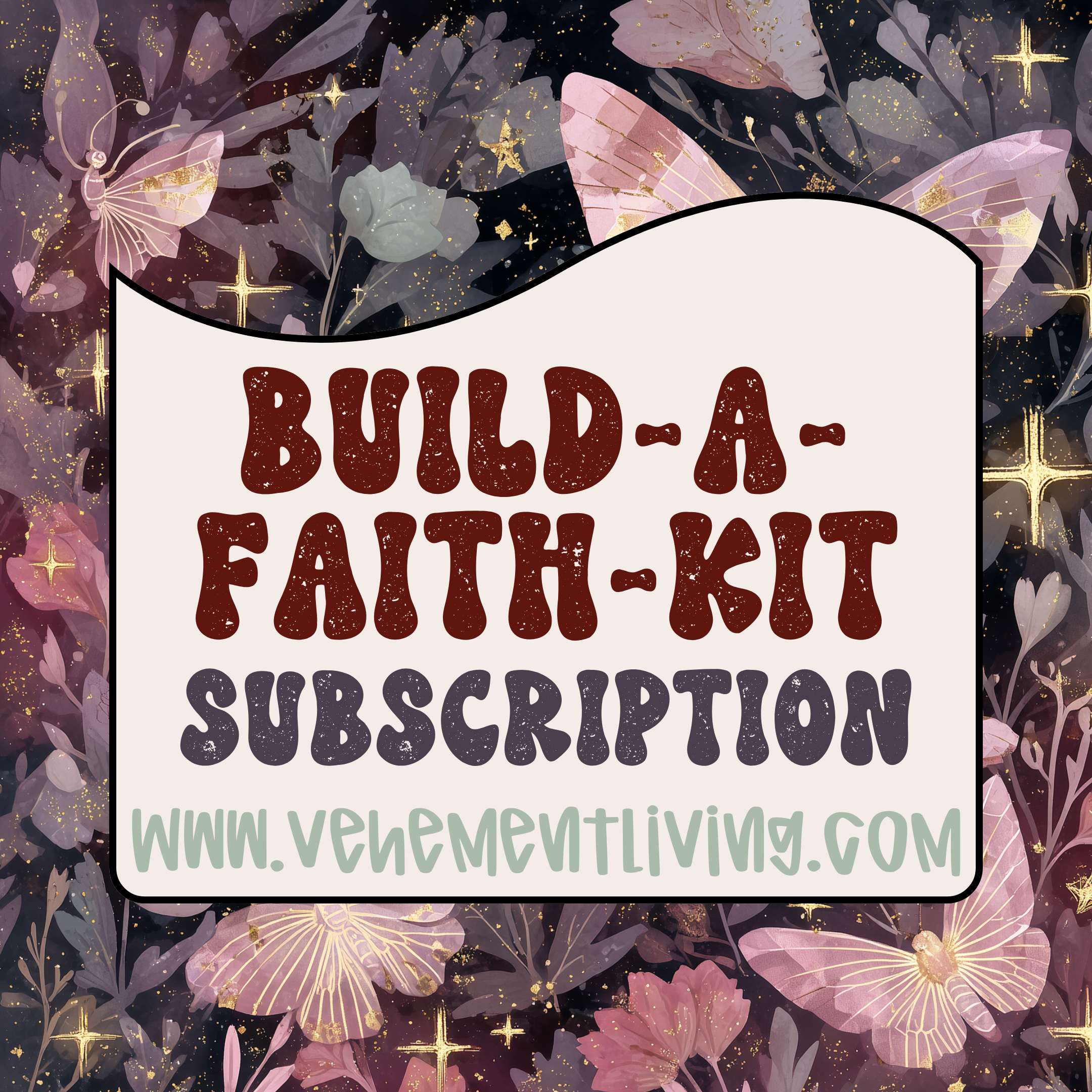 Build Your Faith - Kit – Vehement Living