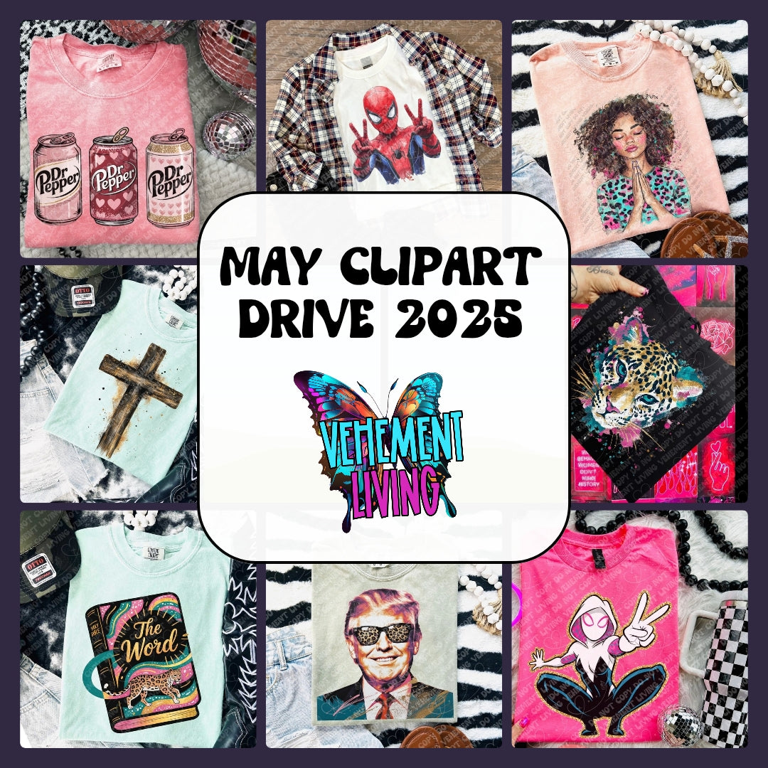 May 2025 CLIPART Drive – Vehement Living